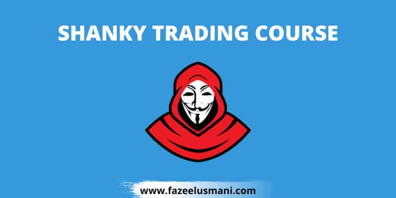 Shanky Trading Course Free Download 2022 Shanky Trading Course Free Download 2022